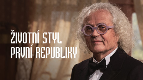 Životní styl první republiky - iVysílání | Česká televize