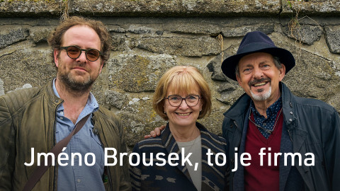 Jméno Brousek, to je firma - iVysílání | Česká televize