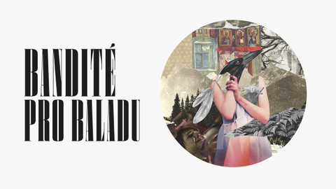Bandité pro baladu - iVysílání | Česká televize