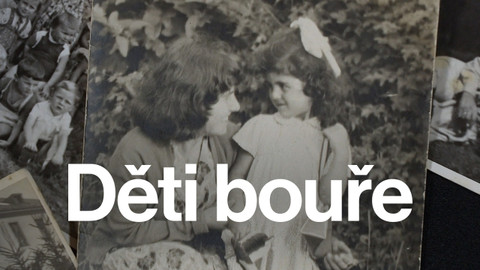 Děti bouře - iVysílání | Česká televize