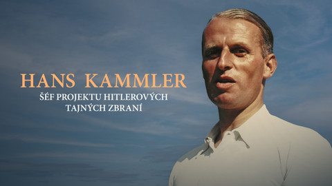 Hans Kammler, šéf projektu Hitlerových tajných zbraní - iVysílání ...