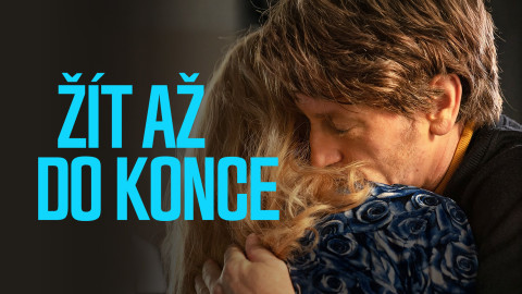 Žít až do konce - iVysílání | Česká televize