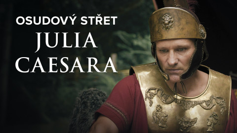 Osudový střet Julia Caesara - iVysílání | Česká televize
