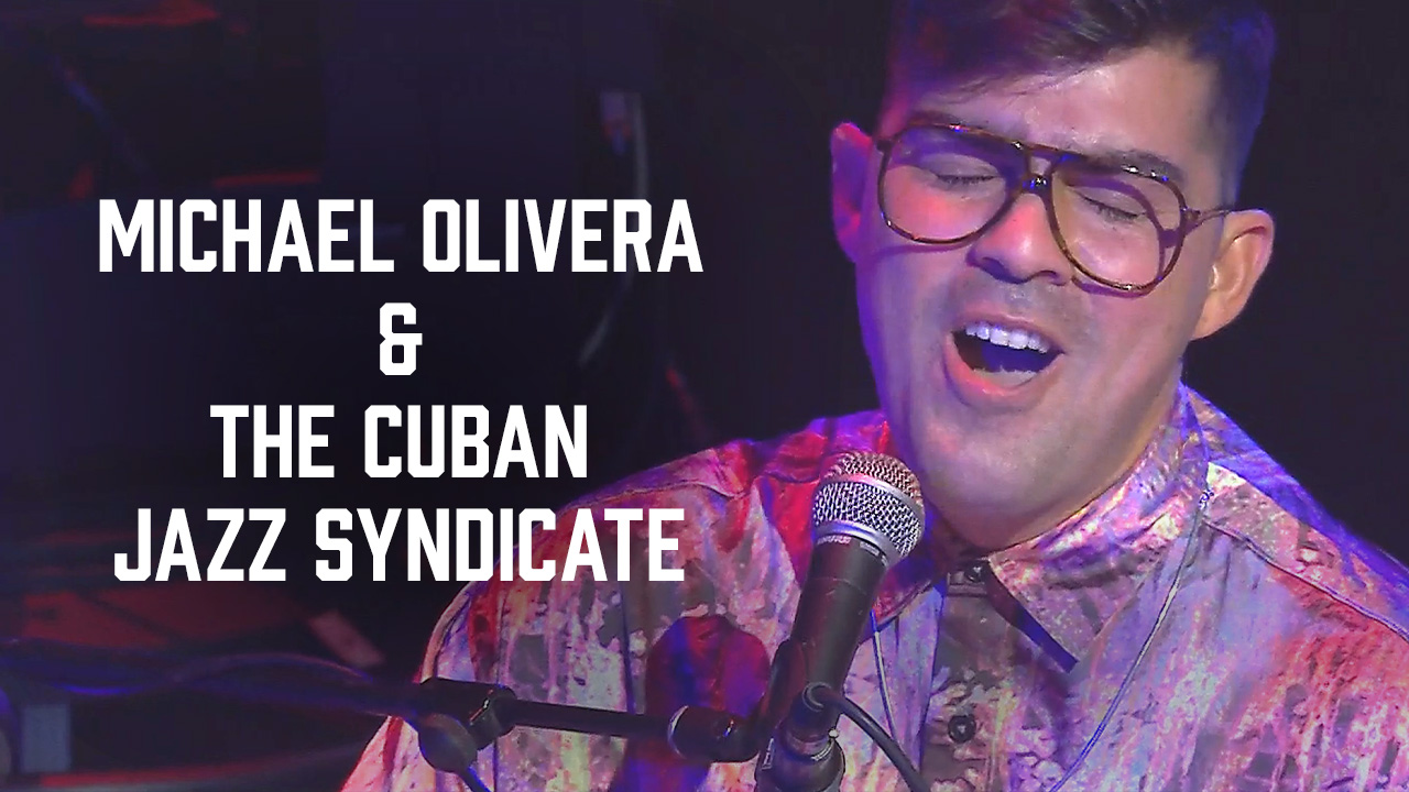 Michael Olivera & The Cuban Jazz Syndicate - iVysílání | Česká televize
