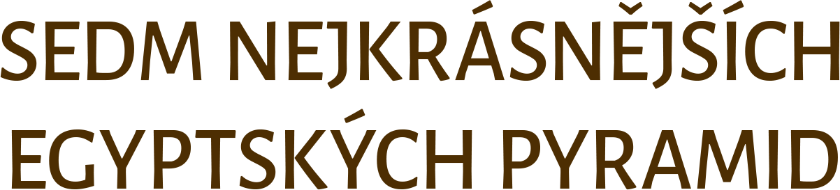 Sedm nejkrásnějších egyptských pyramid - iVysílání | Česká televize
