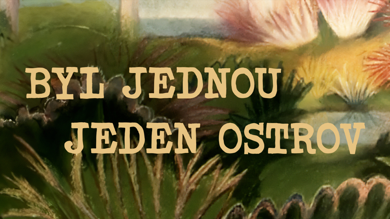 Byl jednou jeden ostrov - iVysílání | Česká televize