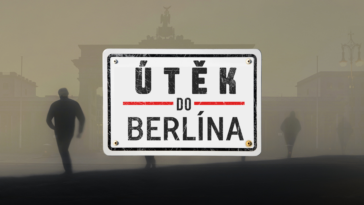 Útěk do Berlína - iVysílání | Česká televize