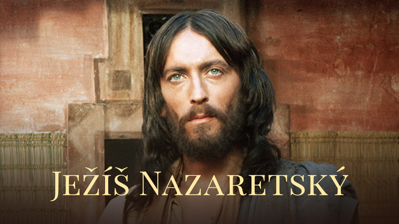 Ježíš Nazaretský - iVysílání | Česká televize